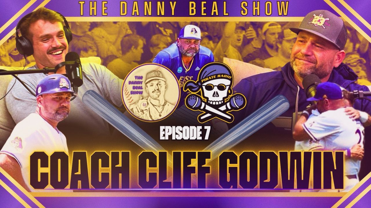 The Danny Beal Show: Part I, ECU baseball coach Cliff Godwin | Pirate ...